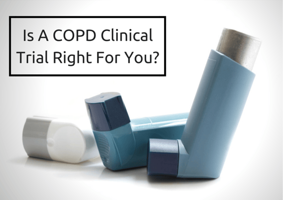 How to Know if a COPD Clinical Trial is Right For You